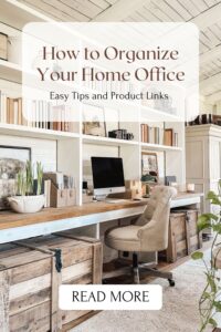 Home Office Organization: Secrets to a Chic, Clutter-Free Workspace